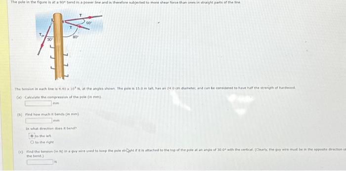 Solved The pole in the figure is at a 90° bend in a power | Chegg.com