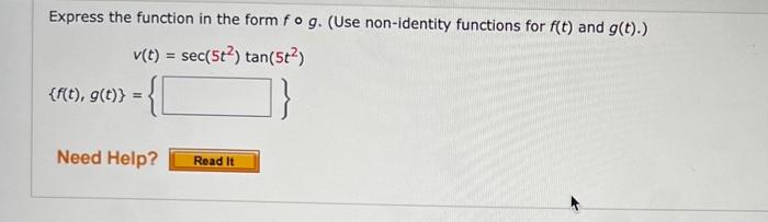 Solved Express the function in the form f∘g. (Use | Chegg.com