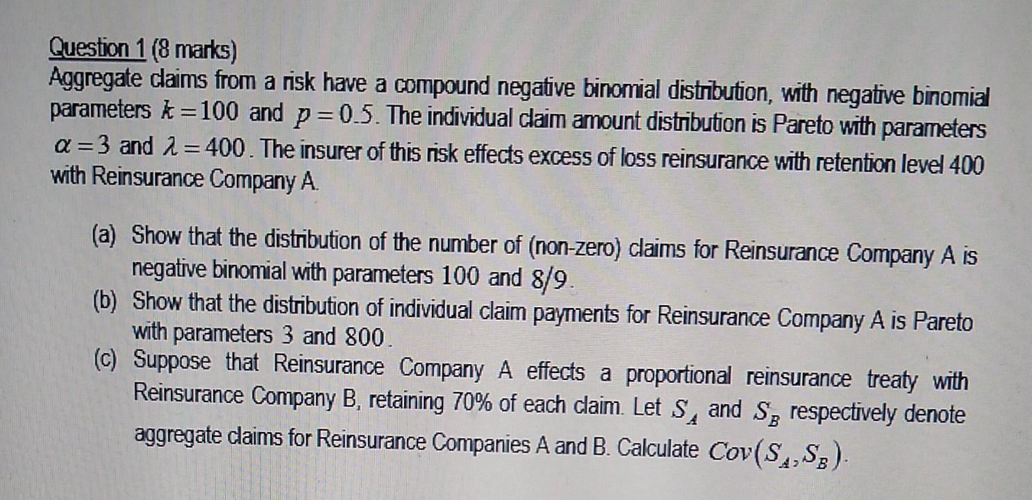 Solved Question 1 (8 marks) Aggregate claims from a risk | Chegg.com