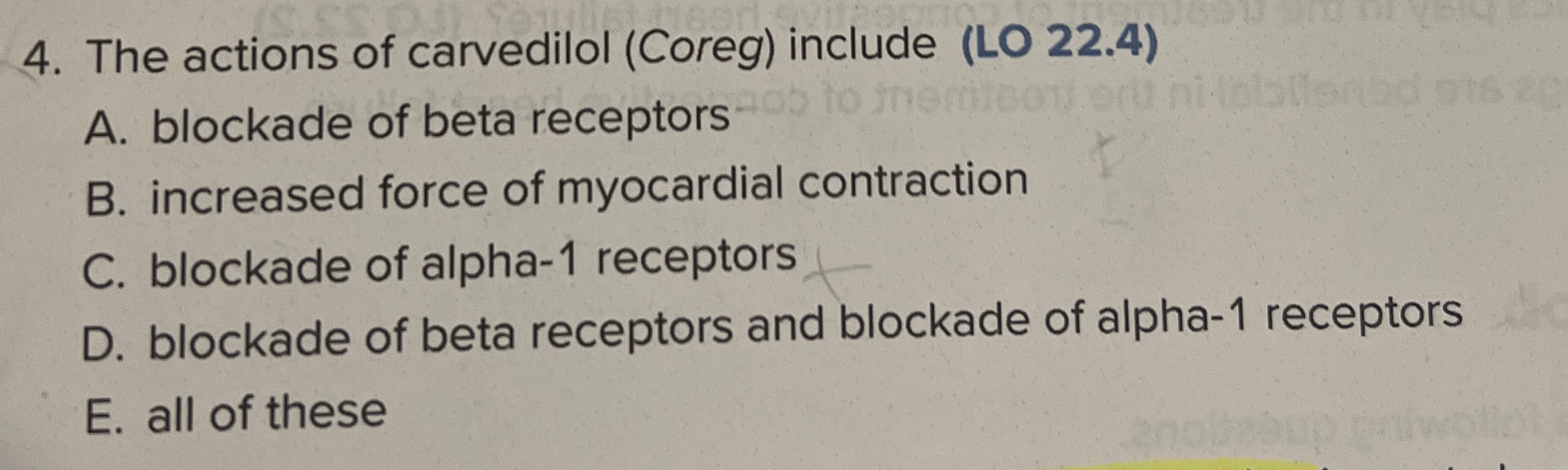 Solved The actions of carvedilol (Coreg) ﻿include (LO | Chegg.com
