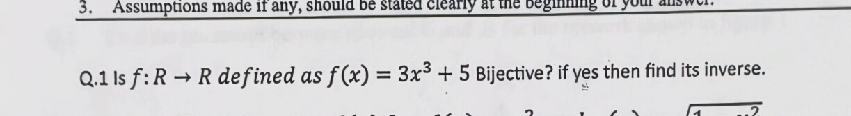 Q. 1 ﻿Is f:R→R ﻿defined as f(x)=3x3+5 ﻿Bijective? if | Chegg.com