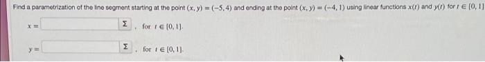 Solved Find a parametrization of the line segment starting | Chegg.com