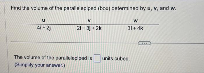 Solved Find the volume of the parallelepiped (box) | Chegg.com