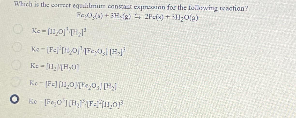 Solved Which Is The Correct Equilibrium Constant Expression 1947