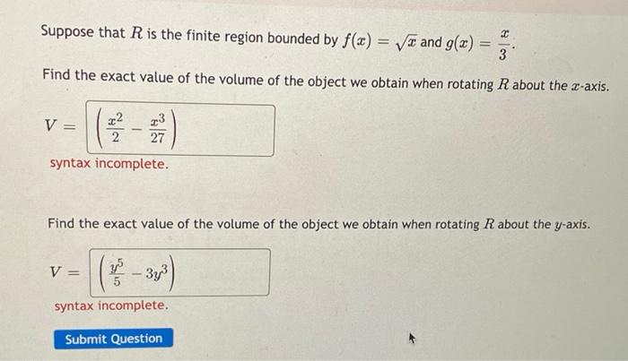 Solved Suppose that R is the finite region bounded by f(x)=√ | Chegg.com