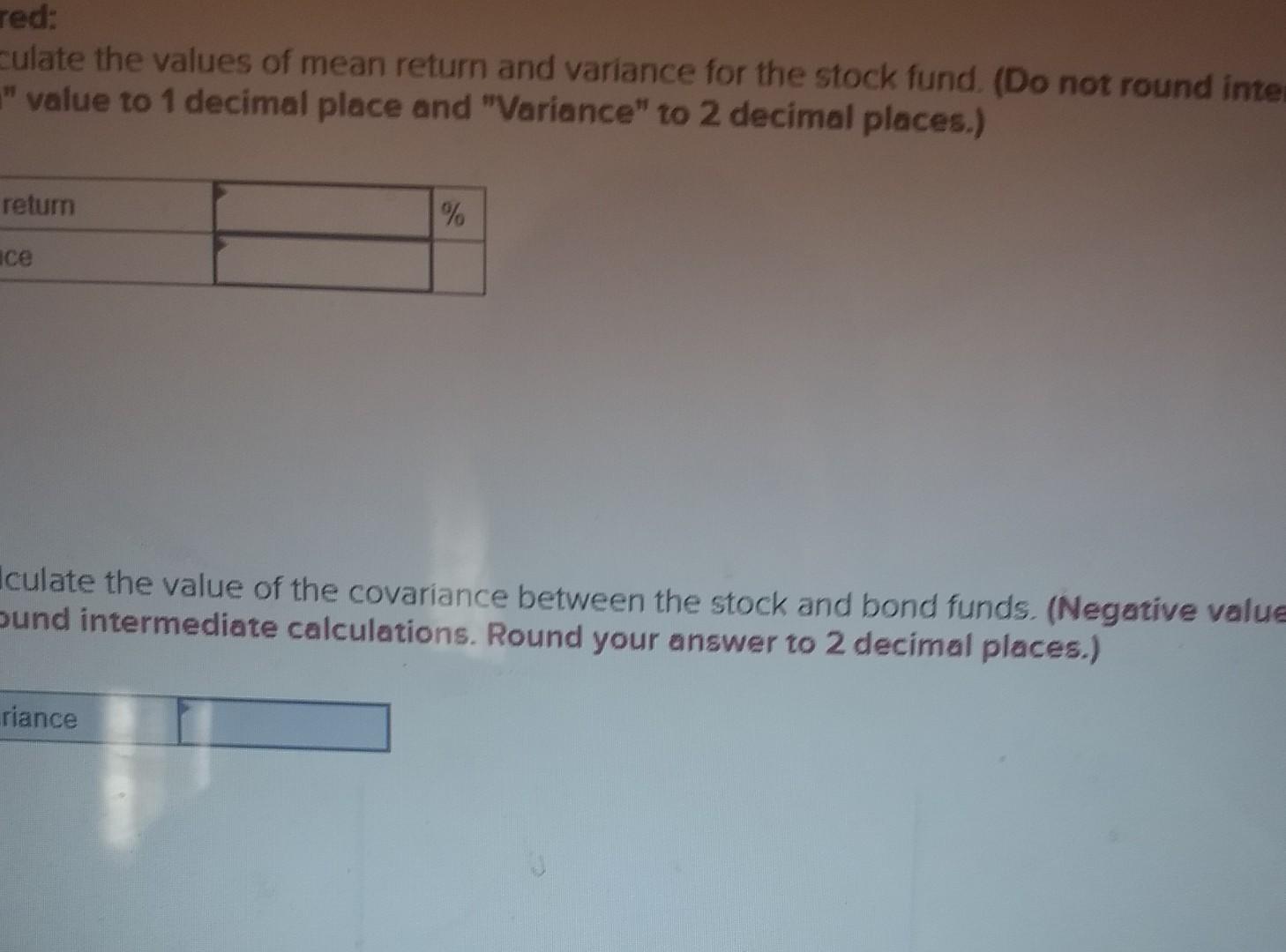 Solved red: culate the values of mean return and variance | Chegg.com