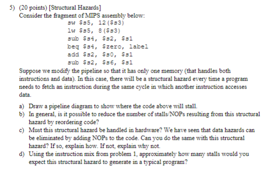 Solved (20 ﻿points) [Structural Hazards]Consider the | Chegg.com