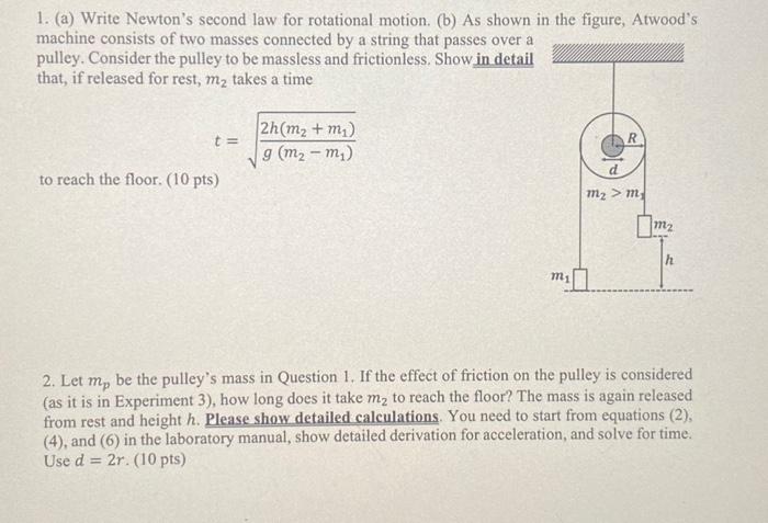 Solved 1. (a) Write Newton's second law for rotational | Chegg.com