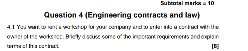 Solved Subtotal marks = 10Question 4 (Engineering contracts | Chegg.com