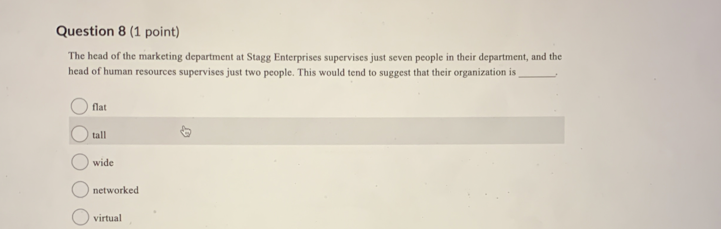 Solved Question 8 (1 ﻿point)The head of the marketing | Chegg.com