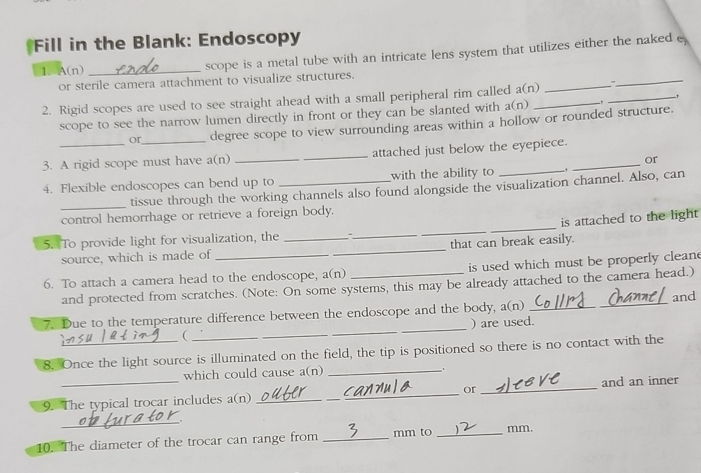 Solved Fill in the Blank: EndoscopyA(n) q, ﻿scope is a metal | Chegg.com