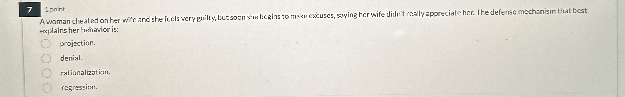 Solved 71 ﻿pointA woman cheated on her wife and she feels | Chegg.com