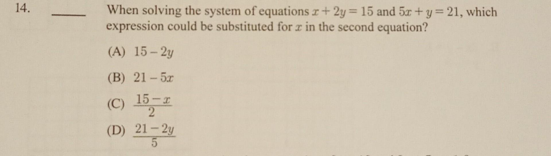 Solved When solving the system of equations x+2y=15 and | Chegg.com