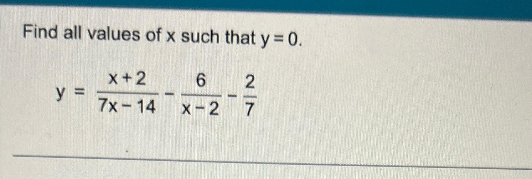 Solved Find all values of x ﻿such that | Chegg.com