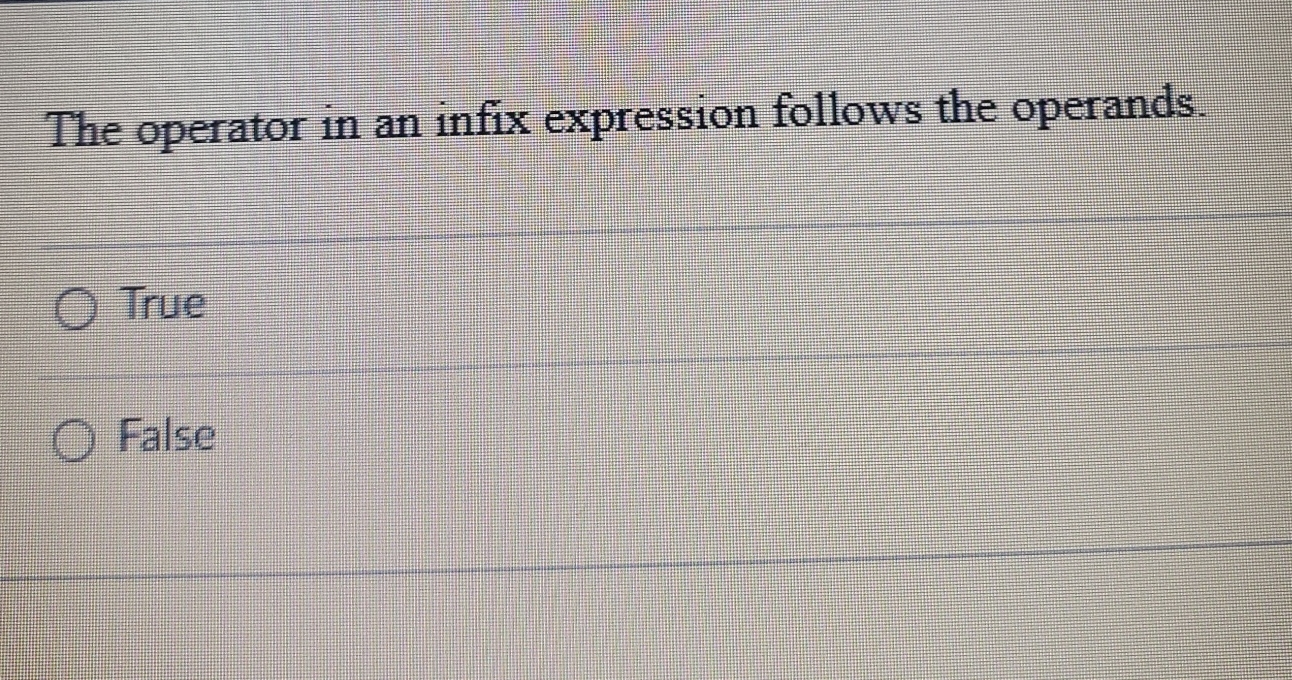 Solved The operator in an infix expression follows the | Chegg.com