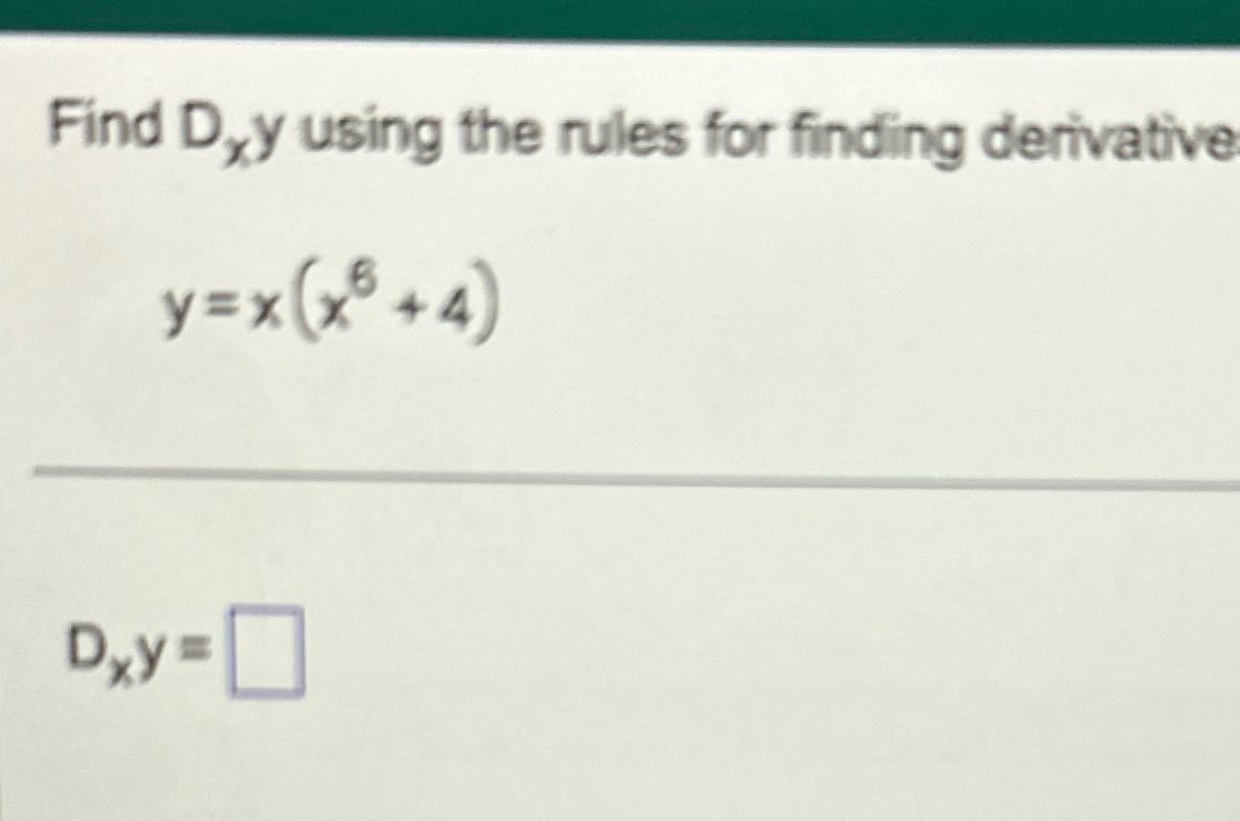 Solved Find Dxy ﻿using the rules for finding | Chegg.com