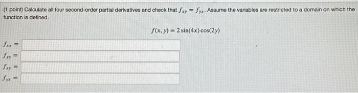 Solved (1 point) Calculate all four second-order partial | Chegg.com