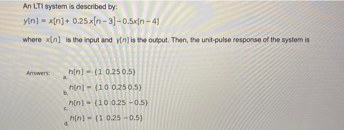 Solved An LTI system is described by: | Chegg.com