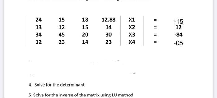 Solved NUMERICAL METHODS AND ANALYSIS1.SOLVE FOR DETERMINANT | Chegg.com