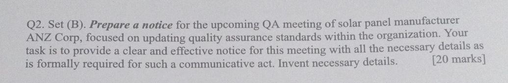 Solved Q2. ﻿Set (B). ﻿Prepare a notice for the upcoming QA | Chegg.com