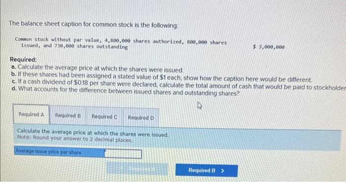 Solved The balance sheet caption for common stock is the | Chegg.com