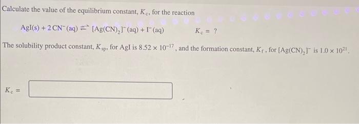 Solved Calculate the value of the equilibrium constant, Kc, | Chegg.com