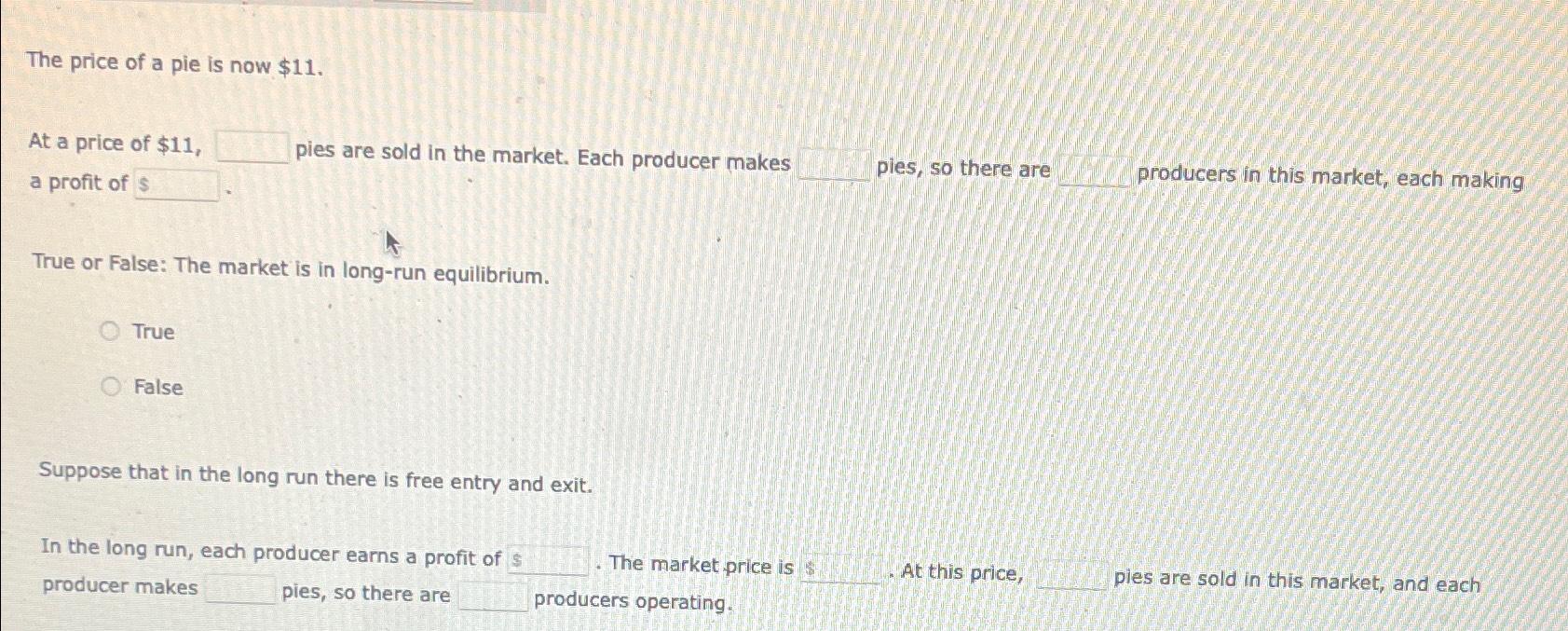 Solved The price of a pie is now $11.At a price of $11, | Chegg.com