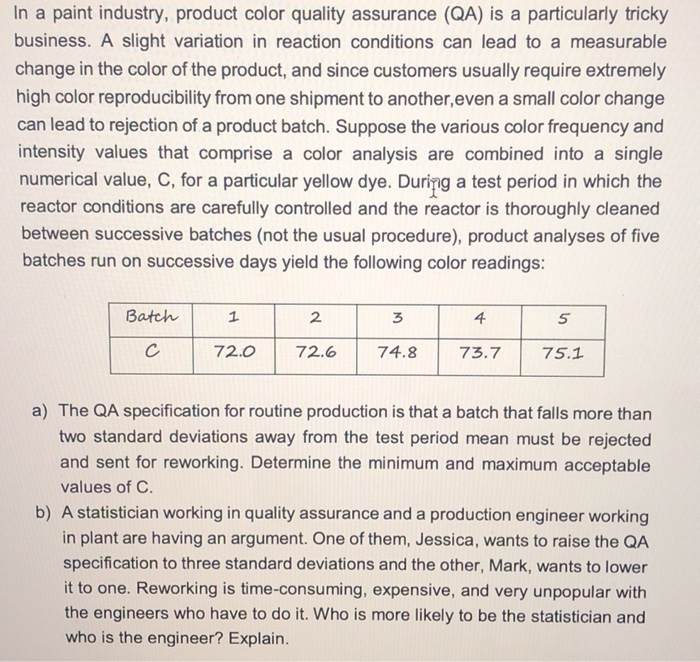 Solved In a paint industry, product color quality assurance | Chegg.com