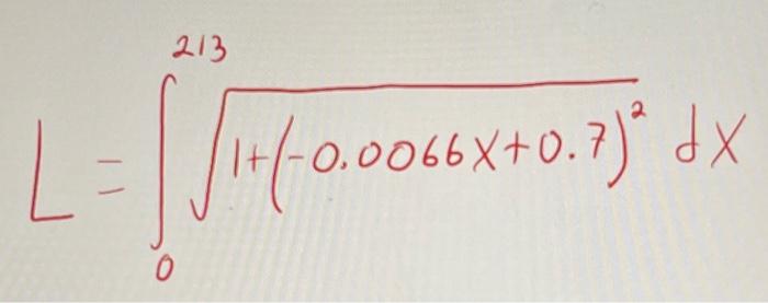 Solved L=∫02/31+(−0.0066x+0.7)2dx | Chegg.com