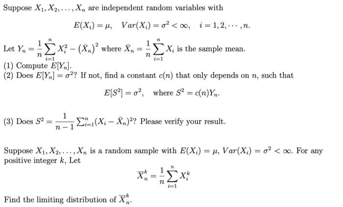 Solved Suppose X1,X2,…,Xn are independent random variables | Chegg.com
