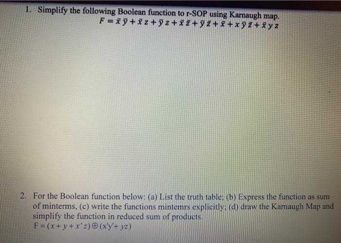 Solved 1 Simplify The Following Boolean Function To R Sop 5215