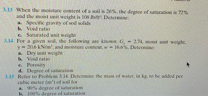 Solved 3.13 When the moisture content of a soil is 26%. the | Chegg.com