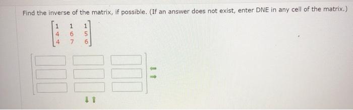 Solved Find the inverse of the matrix, if possible. (If an | Chegg.com