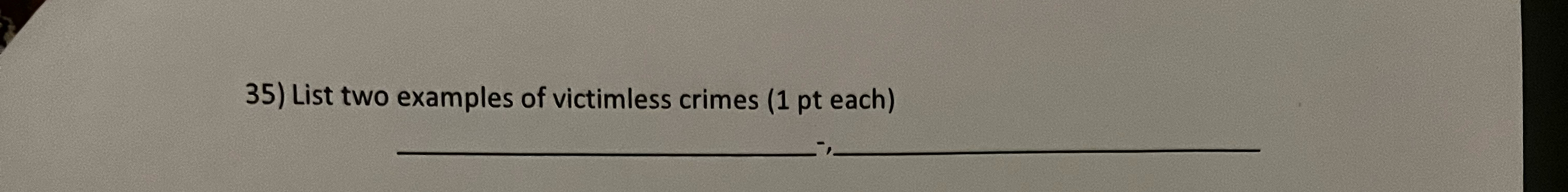 Solved List two examples of victimless crimes (1 ﻿pt each) | Chegg.com