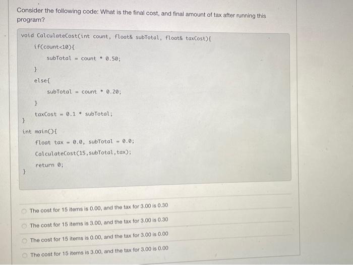 Solved Consider the following code: What is the final cost, | Chegg.com