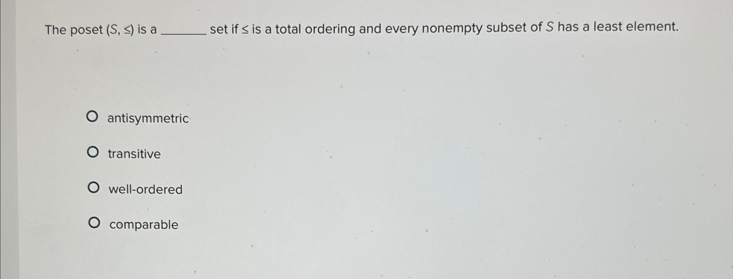 Solved The Poset ≤ ﻿is A ﻿set If ≤ ﻿is A Total Ordering
