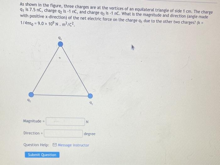 [Solved]: As shown in the figure, three charges are at the