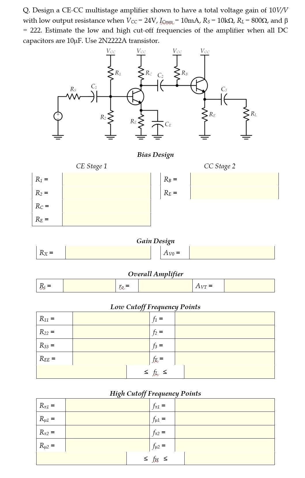 Solved For the shown a circuit i need the value of R1, R2, | Chegg.com