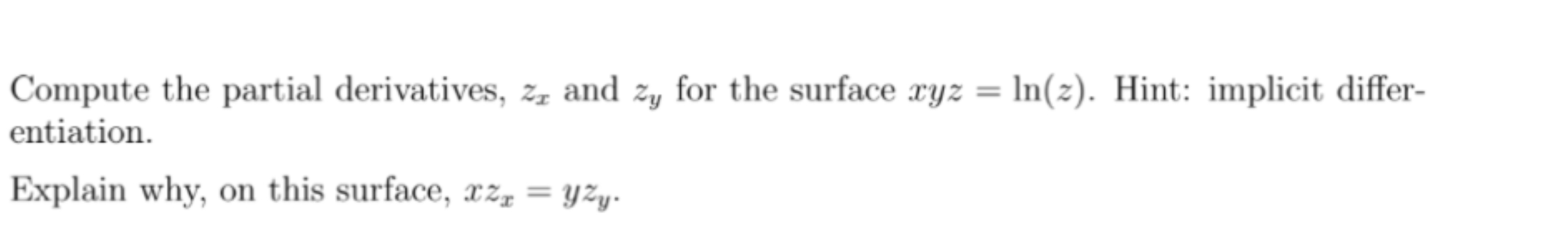 Solved Compute the partial derivatives, zx ﻿and zy ﻿for the | Chegg.com