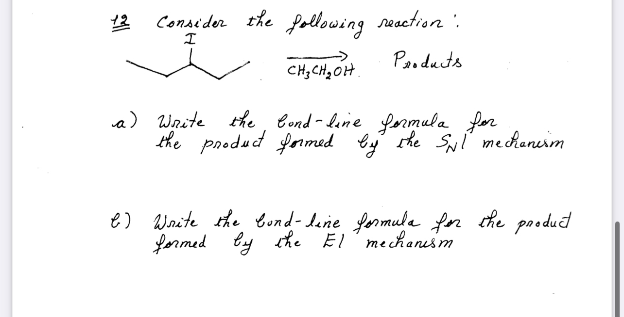 Solved 12 ﻿Consider the following reaction:→?CH3CH2OH?. | Chegg.com