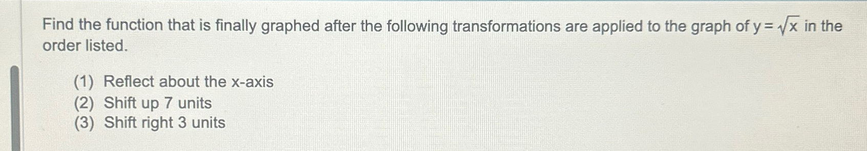 Solved Find the function that is finally graphed after the | Chegg.com