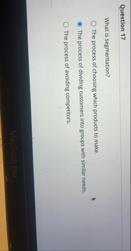 Solved Question 17What is segmentation?The process of | Chegg.com
