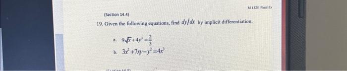 Solved 19. Given the following equations, find dy/dx by | Chegg.com