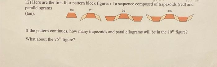 Solved If the pattern continues, how many trapezoids and | Chegg.com