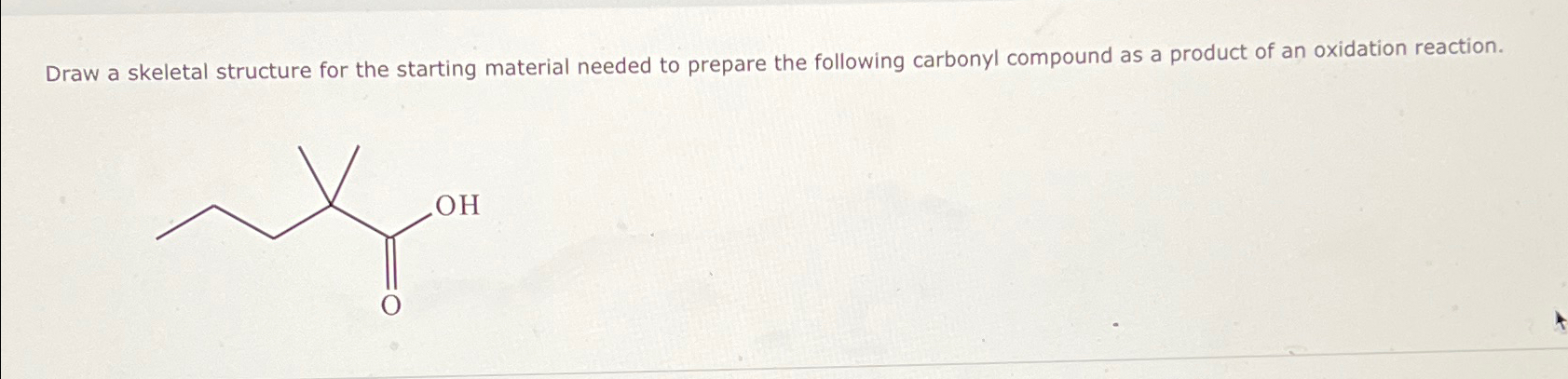 Solved Draw a skeletal structure for the starting material | Chegg.com