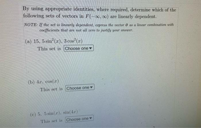 Solved By using appropriate identities, where required, | Chegg.com