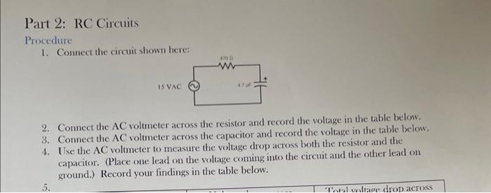 Part 2: RC Circuits Procedure 1. Connect the circuit | Chegg.com