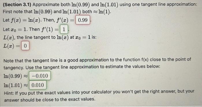 Solved (Section 3.1) Approximate both ln(0.99) and ln(1.01) | Chegg.com Solved (Section 3.1) Approximate both ln(0.99) and ln(1.01) | Chegg.com