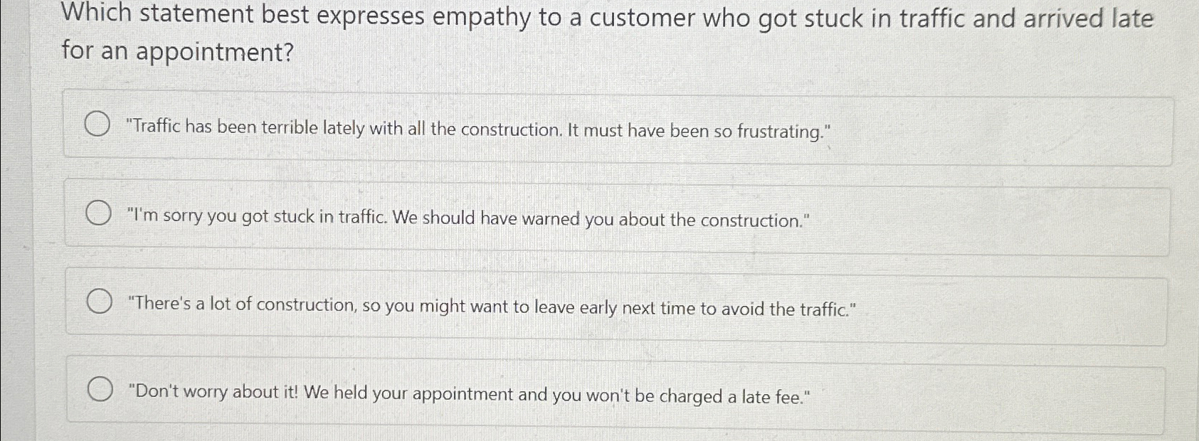 Solved Which statement best expresses empathy to a customer | Chegg.com