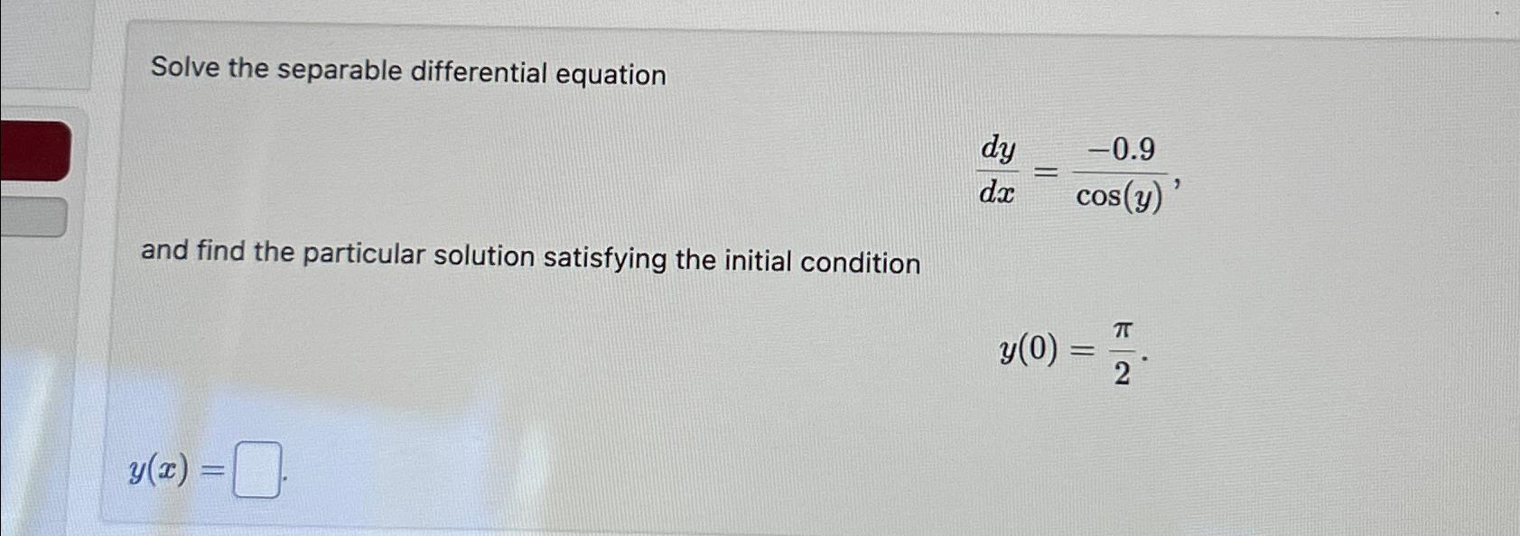 Solved Solve the separable differential | Chegg.com